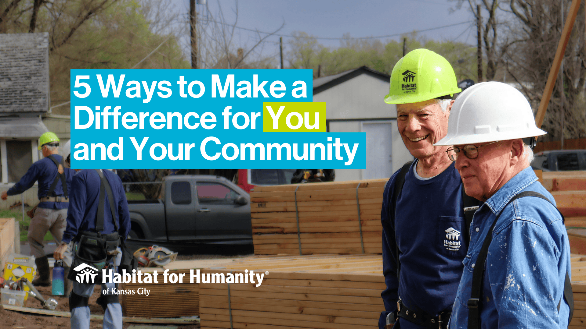 5 Benefits of Volunteering with Habitat for Humanity of Kansas City ...